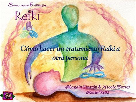 Como Hacer Un Tratamiento Reiki A Otra Persona YouTube