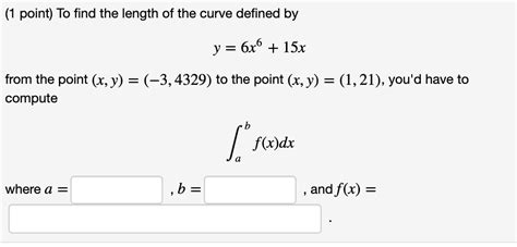 solved 1 point to find the length of the curve defined by
