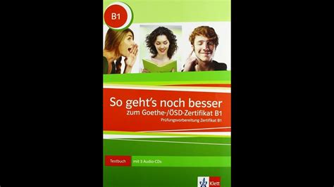 so geht s noch besser zum goethe ösd zertifikat b1 YouTube