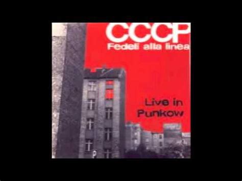 CCCP Fedeli Alla Linea Live In Pankow 02 SPOT YouTube