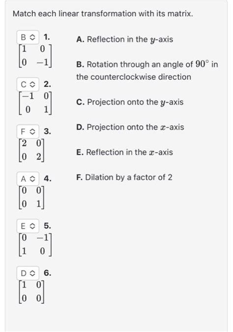 match each linear transformation with its matrix 1