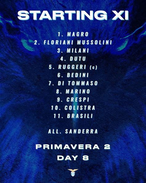 S S Lazio On Twitter Primavera2 Le Formazioni Ufficiali Di