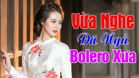389 bài nhạc trữ tình bolero hay nhất 2020 Nhạc trữ tình bolero hay