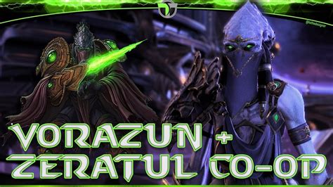 Starcraft 2 Co Op BRUTAL Vorazun Matriarch Of The Nerazim With