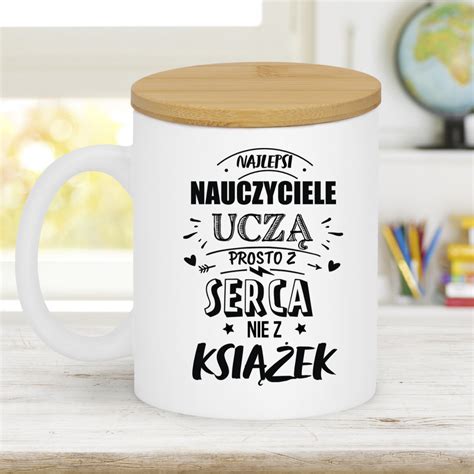 Kubek ceramiczny z pokrywką z Nadrukiem prezent dla nauczyciela