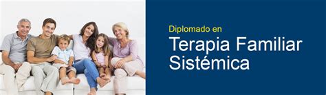 Diplomado en Terapia Familiar Sistémica Facultad de Psicología Mazatlán