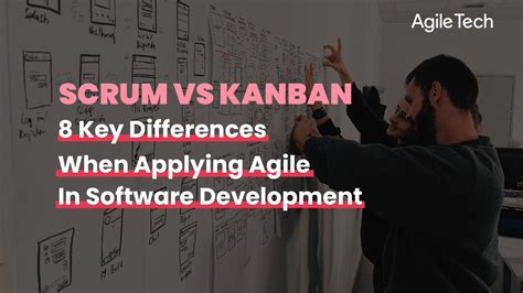 Agile Scrum Vs Kanban