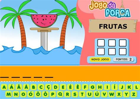 JOGOS E ATIVIDADES PARA EDUCAÇÃO INFANTIL E SÉRIES INICIAIS JOGO DA FORCA