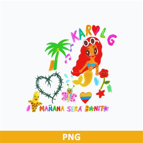 Manana Sera Bonito Karol G Png Karol G Sirenita Png Barbed Inspire