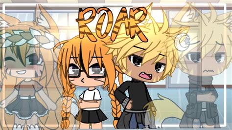 Roar GLMV Gacha Life Music Video YouTube