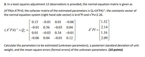 solved 3 in a least squares adjustment 12 observations is