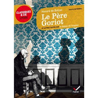 Le Père Goriot Suvi d un parcours sur le thème de l argent Poche