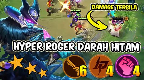 HYPER ROGER DARAH HITAM DAMAGE TERKUAT BIKIN SATU MAP KENA CAKAR