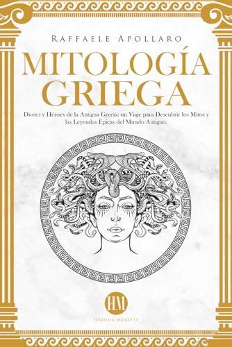 Mitos Y Leyendas De La Antigua Grecia