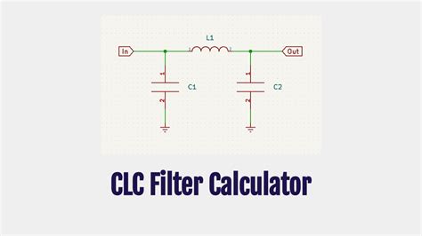Clc Filter Calculator