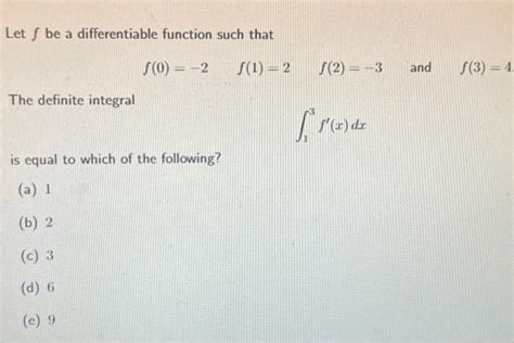 solved let f be a differentiable function such that