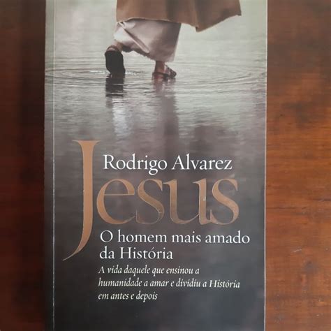 Jesus O Homem mais amado da História Shopee Brasil