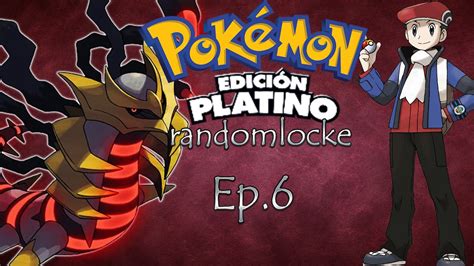 Pokemon Platino Randomlocke Español Ep6 APARECE EL EQUIPO GALAXIA