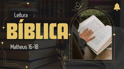 Evangelho De Matheus A Leitura B Blica Youtube