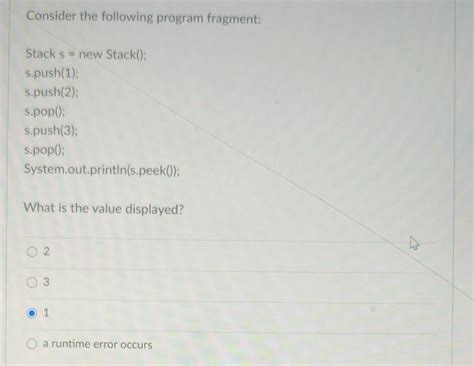 solved consider the following program fragment stack s