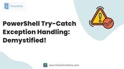 How To Use PowerShell Try Catch To Handle Errors SharePoint Diary