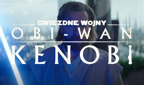 Obi Wan Kenobi S E Recenzja Serialu Starwars Pl