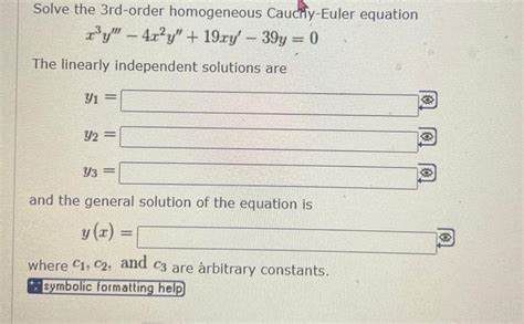 solved solve the 3rd order homogeneous cauchy euler equation