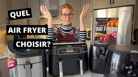 QUEL EST LE MEILLEUR AIR FRYER Recommandations Pour L Achat D Un Air
