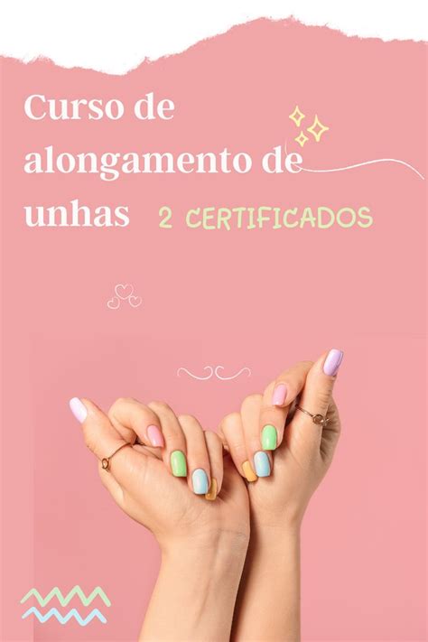Aprenda Tudo Sobre as Técnicas Mais Atuais de Alongamento de Unhas