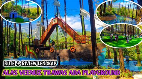 Alas Veenuz Trawas Ada Playground Terbaru Rute Riview Lengkap