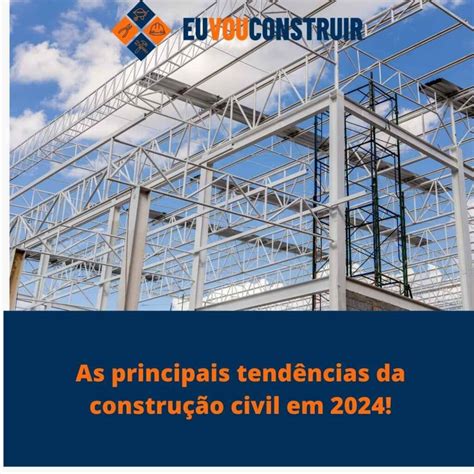 A Constru O Civil Em Chega Novidades