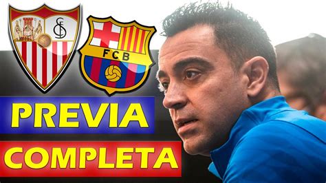 PREVIA Rueda De Prensa COMPLETA De XAVI HERNANDEZ Sevilla F C
