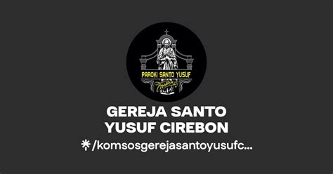 Gereja Santo Yusuf Cirebon Instagram Facebook Tiktok Linktree