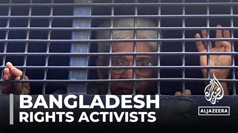 Bangladesh Court Jails Prominent Rights Activists For Two Years YouTube