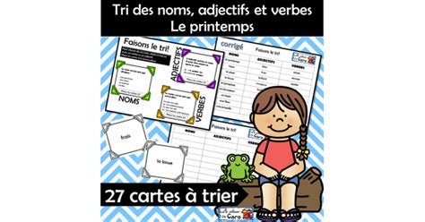 Tri Des Noms Adjectifs Et Verbes PRINTEMPS