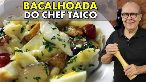 CHEF TAICO TE ENSINA A MELHOR RECEITA BACALHAU YouTube