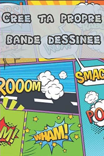 Crée ta propre bande dessinée 100 planches de BD vierges pour ados