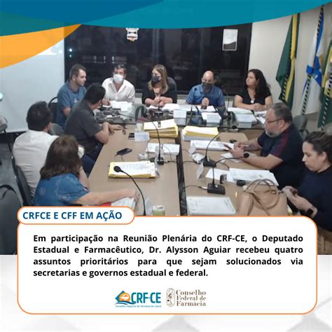Em participação na Reunião Plenária do CRF CE o Deputado Estadual e