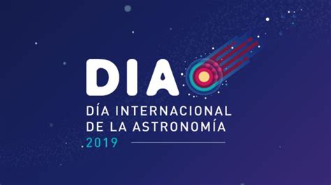 13 de Abril Día Internacional de la Astronomía