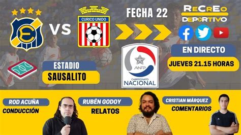 EN VIVO EVERTON vs CURICÓ UNIDO por el CAMPEONATO NACIONAL PLANVITAL