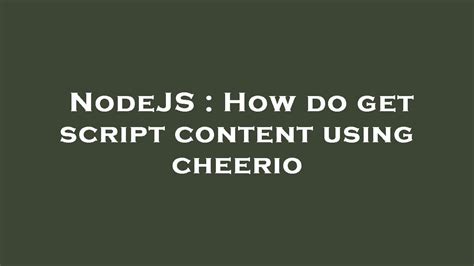 NodeJS How Do Get Script Content Using Cheerio YouTube