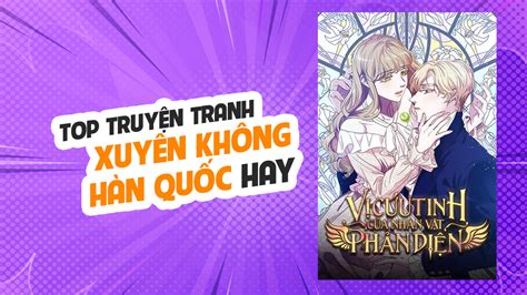 Top 42 truyện tranh Xuyên không Hàn Quốc hay cực hấp dẫn