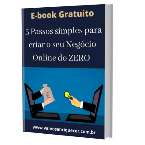 5 Passos Simples para Criar um Negócio Online do Zero