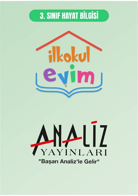 S N F Hayat Bilgisi G L Ve Zay F Y Nlerim Lkokul Evim