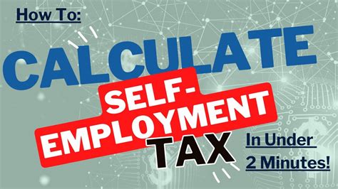 How To Calculate Self Employment Tax Under Minutes Youtube