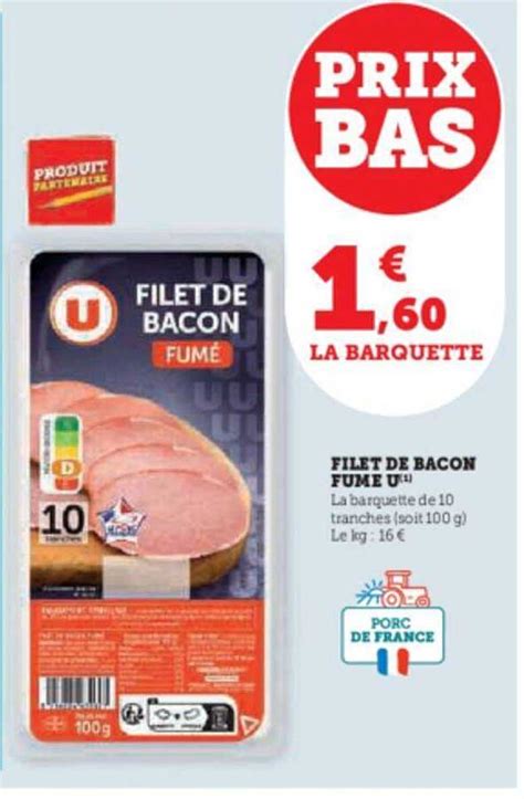 Promo Filet De Bacon Fumé U chez Super U iCatalogue fr