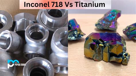 Inconel 718 Vs Titanium What S The Difference