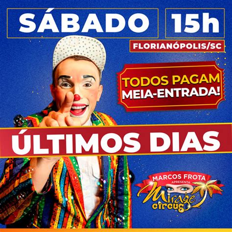 Circo Mirage Circus Florianópolis SC 04 MAR 15h00 Guiche Web