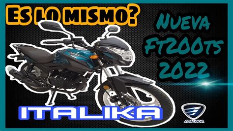 Nueva Italika Ft Ts Que Tanto Cambio Videoreview Youtube