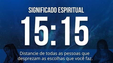 1515 SIGNIFICADO ESPIRITUAL SIGNIFICADO DAS HORAS IGUAIS 15 15 YouTube